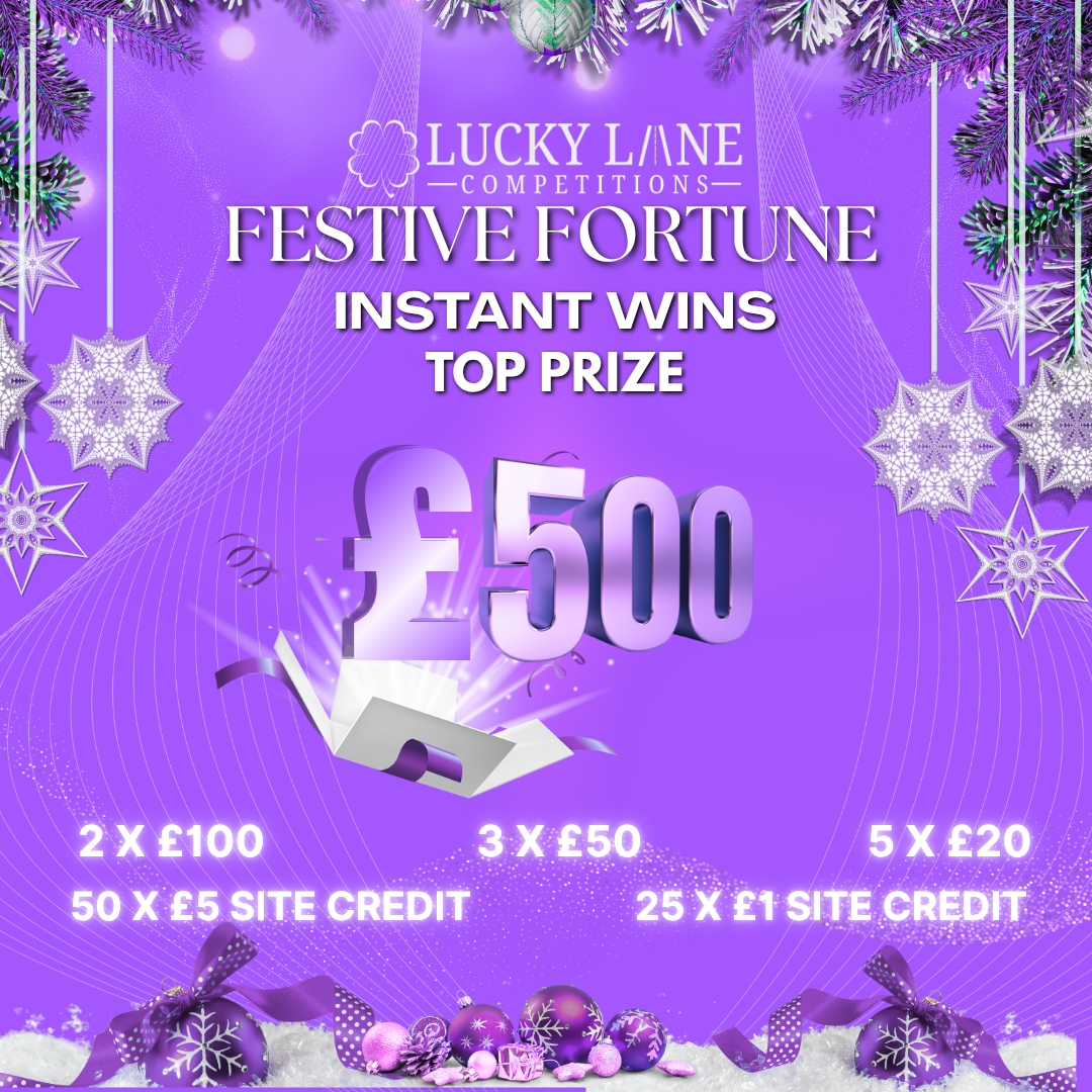 FESTIVE FORTUNE INSTANT WINS – Lucky Lane Competitions